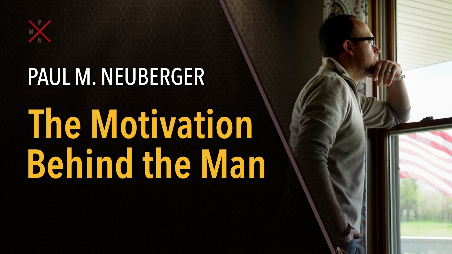 The Motivation Behind the Man - paulmneuberger